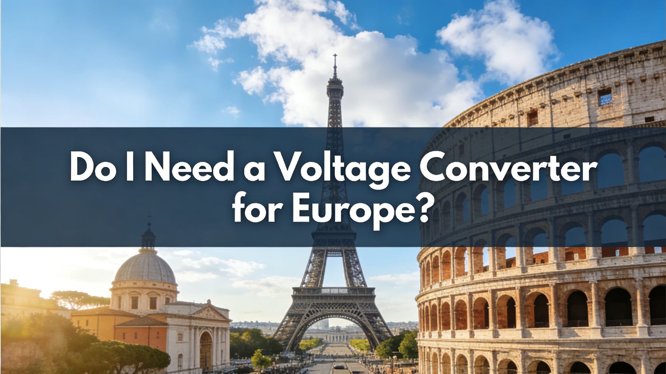 Do I Need a Voltage Converter for Europe? – DOACE Team